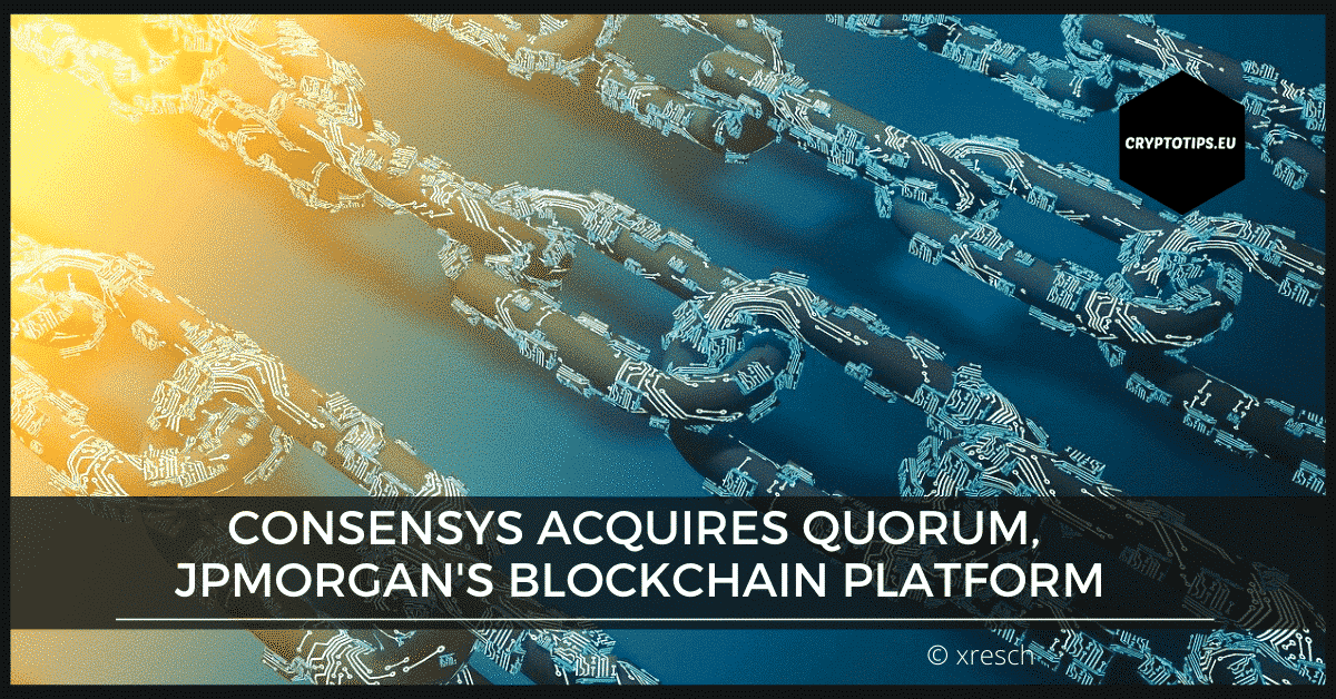 ConsenSys acquires Quorum, JPMorgan's blockchain platform