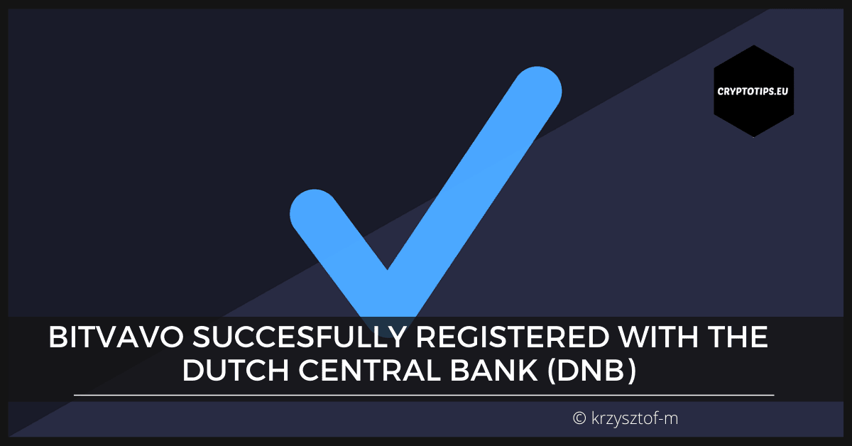 Bitvavo succesfully registered with the Dutch Central Bank (DNB)