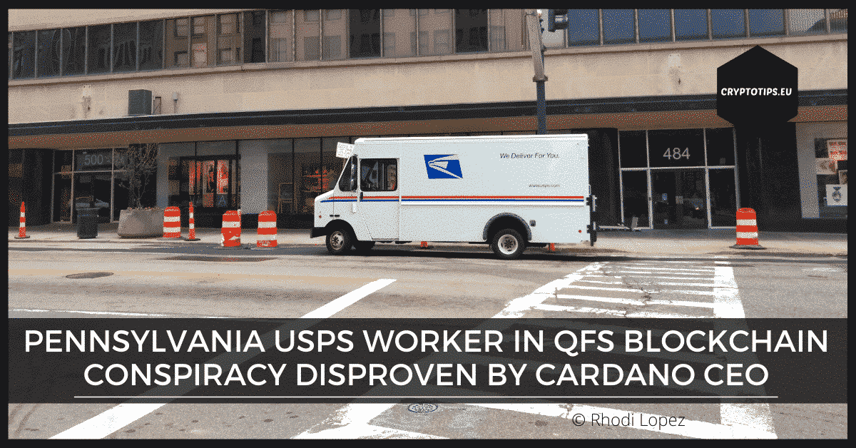 Pennsylvania USPS worker in QFS blockchain conspiracy disproven by ADA