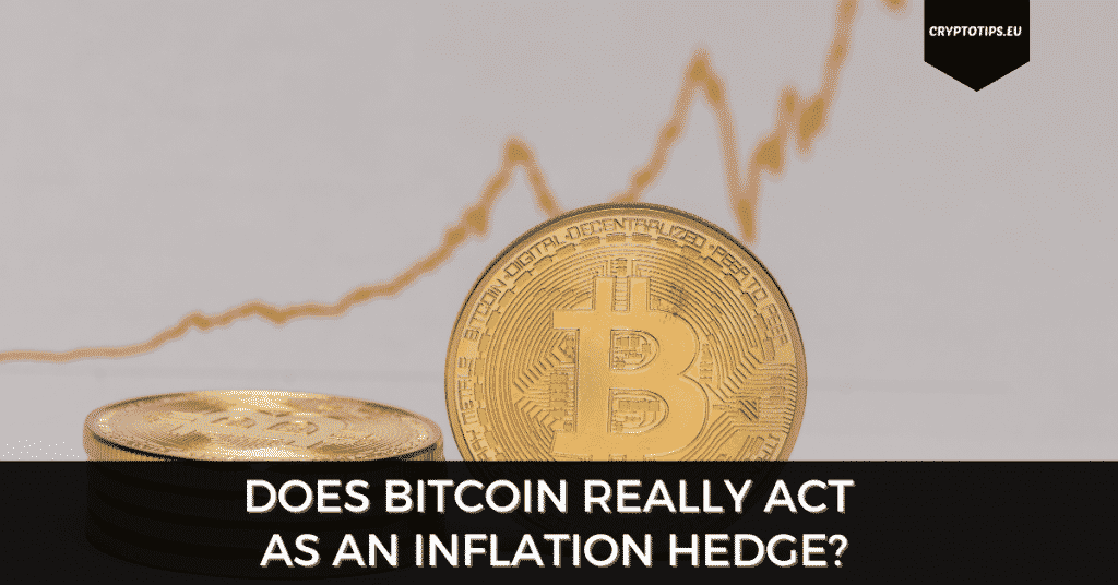 Does Bitcoin Really Act As An Inflation Hedge?