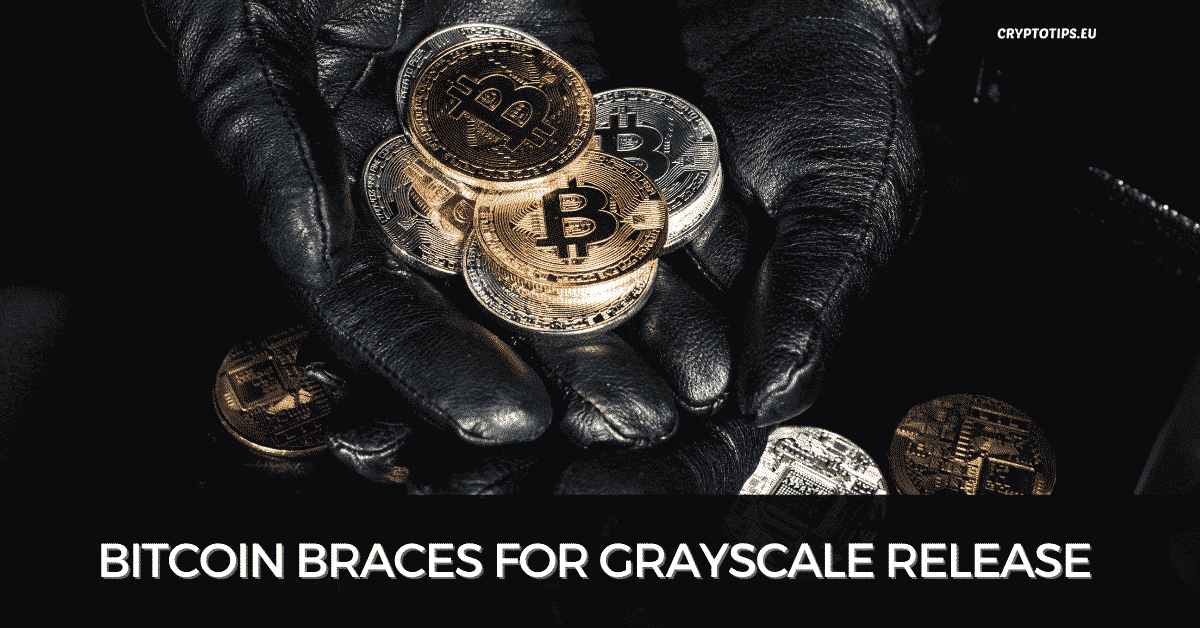 Bitcoin Braces for Grayscale Release And South Korean Banks Continue ...