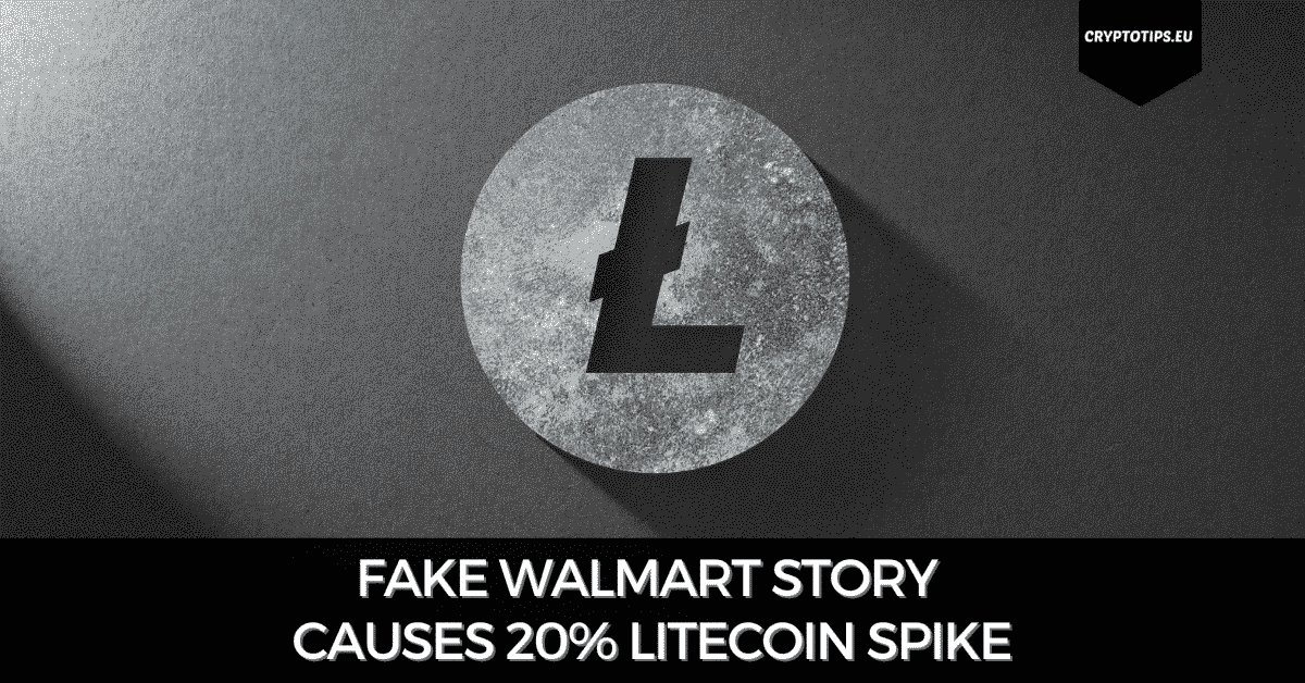 Fake Walmart Story Causes 20% Litecoin Spike