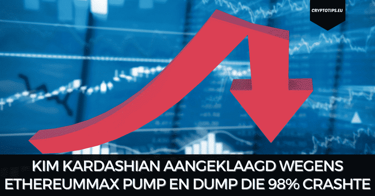 Kim Kardashian aangeklaagd wegens EthereumMax pump en dump die 98% crashte