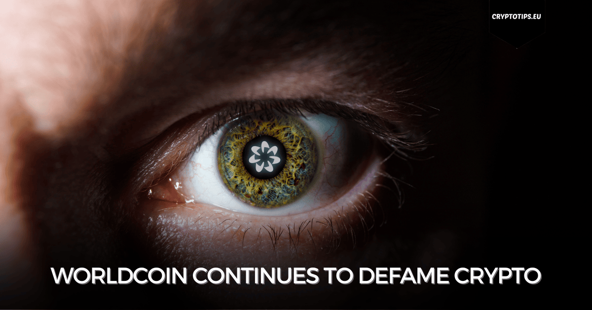 Worldcoin continues to defame crypto